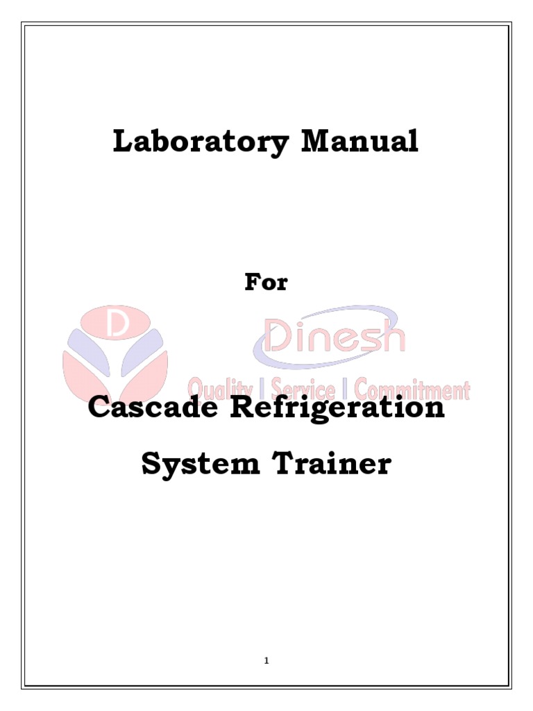 Cascade Refrigeration System Lab Manual | PDF | Hvac | Refrigeration