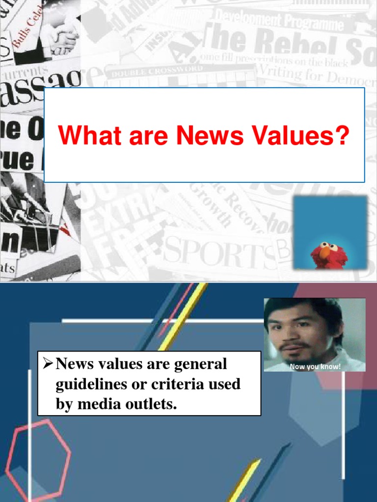 Understanding the Fundamentals of News Values: Necessary Information ...