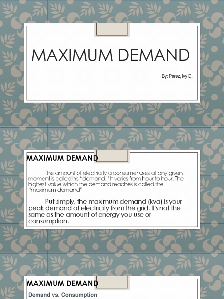Maximum Demand: By: Perez, Ivy D | PDF | Kilowatt Hour | Electromagnetism