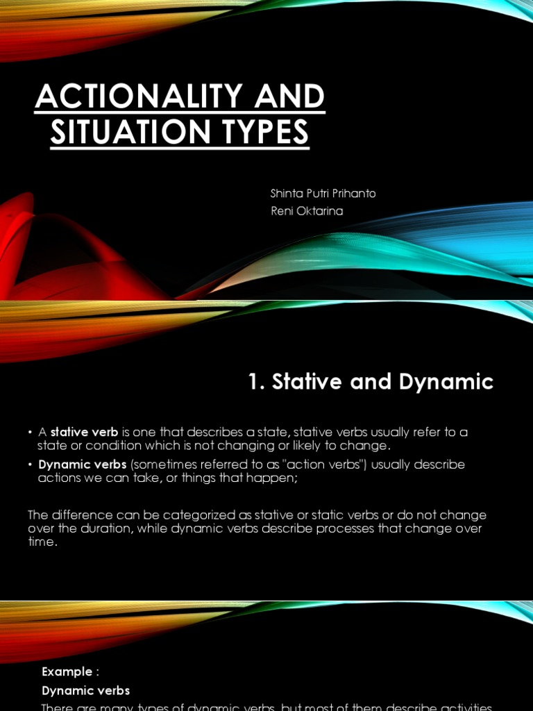 Actionality and Situation Types: Shinta Putri Prihanto Reni Oktarina | PDF | Linguistics ...