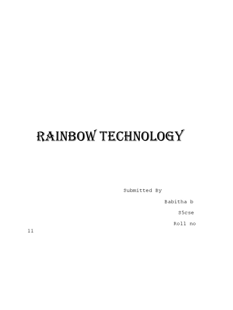 Rainbow Technology: Submitted by Babitha B S5cse Roll No 11 | PDF | Dvd ...