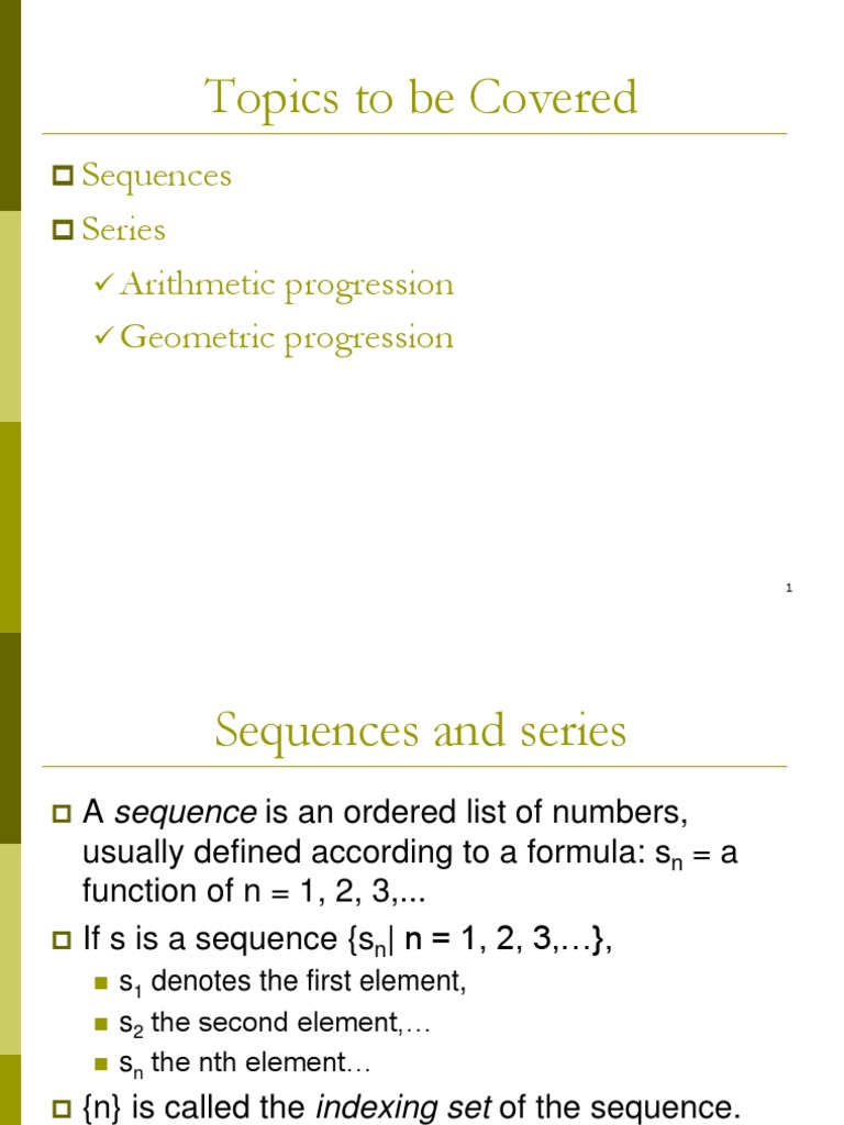 Topics To Be Covered: Sequences Series Arithmetic Progression Geometric Progression | PDF ...