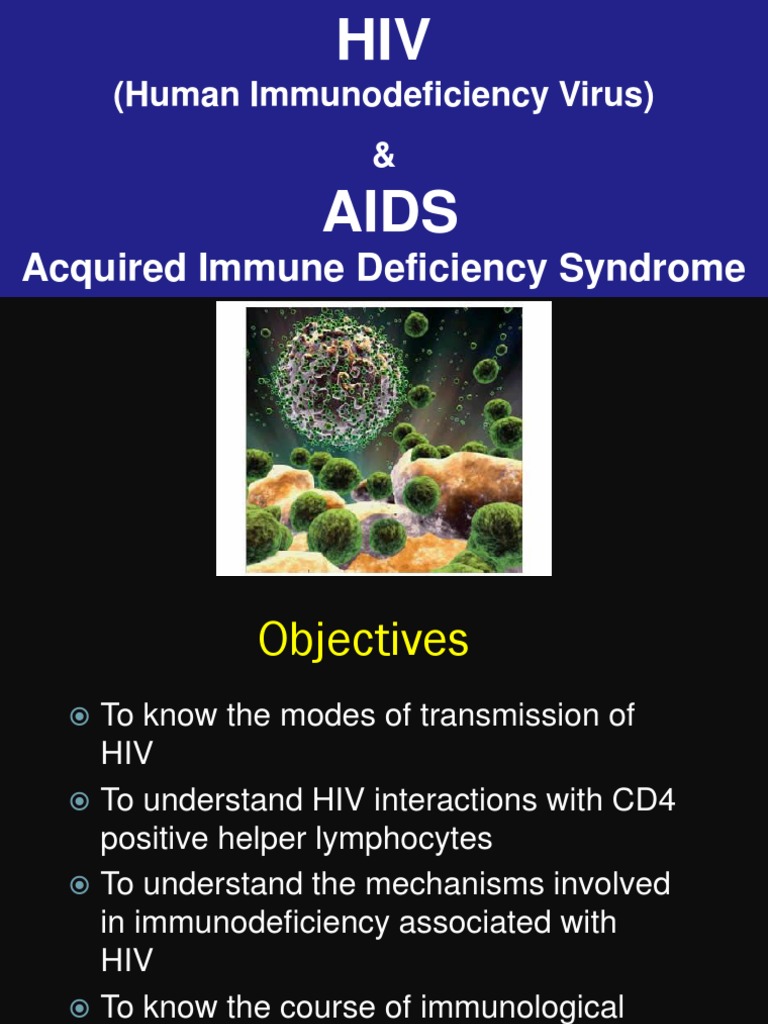 (Human Immunodeficiency Virus) &: Acquired Immune Deficiency Syndrome ...