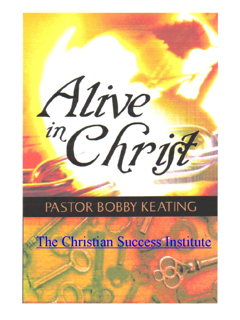 Alive in Christ | PDF | Justification (Theology) | God The Father