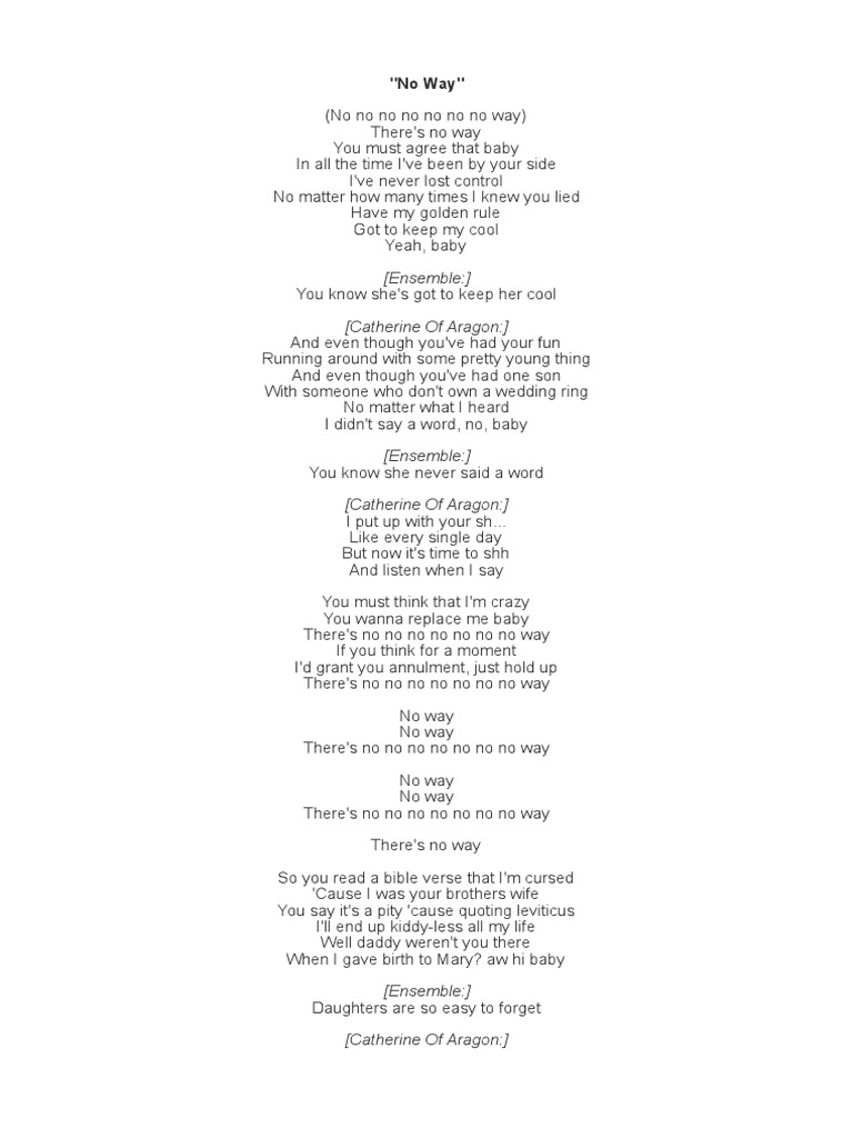 [Ensemble:] [Catherine Of Aragon:]: "No Way"