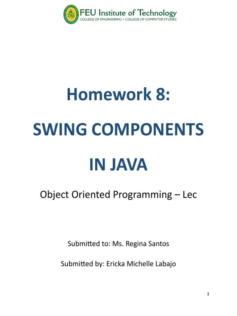 Homework 8: Swing Components in Java: Object Oriented Programming - Lec ...