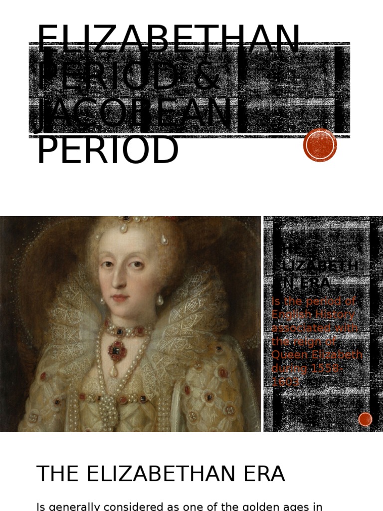 Elizabethan and Jacobean Period | PDF