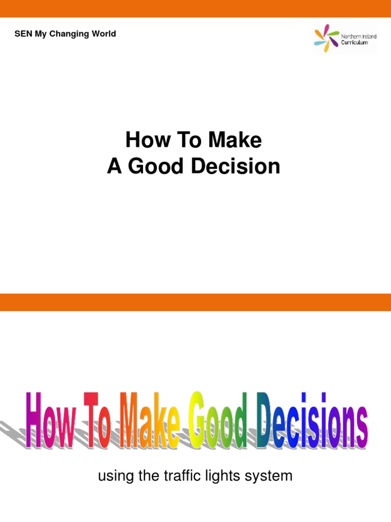 How To Make A Good Decision: SEN My Changing World | PDF