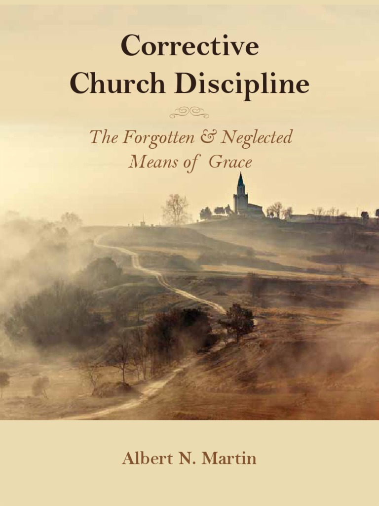 Martin - Corrective Church Discipline | PDF | Christian Church | Elder ...