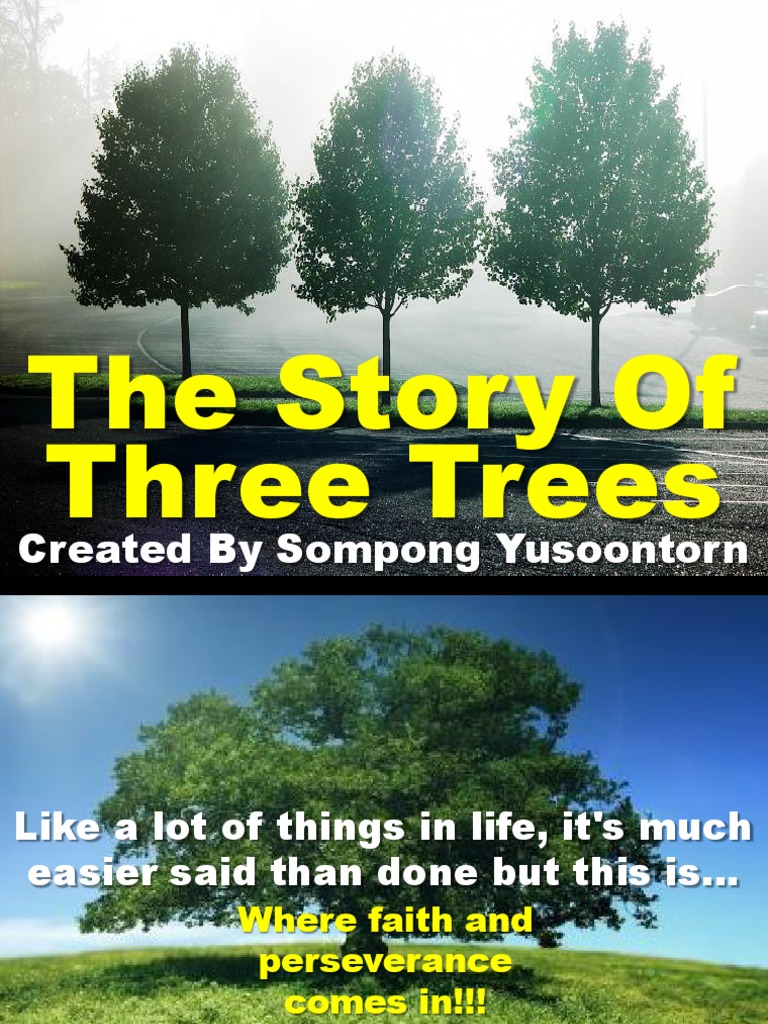 The Three Trees: A Parable About Having Faith That God Will Fulfill ...