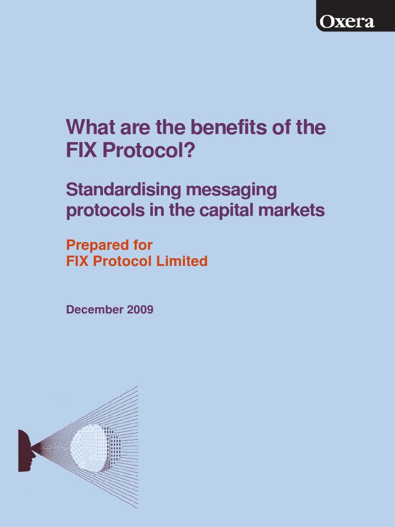 What Are The Benefits of The FIX Protocol?: Standardising Messaging ...