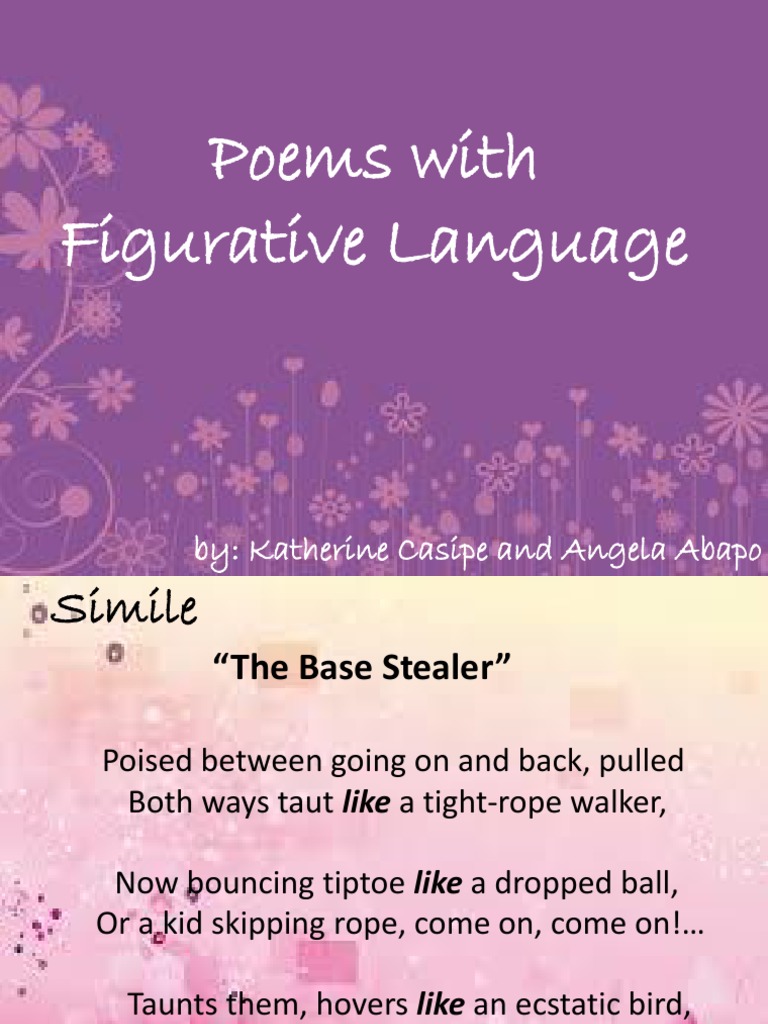 Poems With Figurative Language: By: Katherine Casipe and Angela Abapo | PDF | Poetry