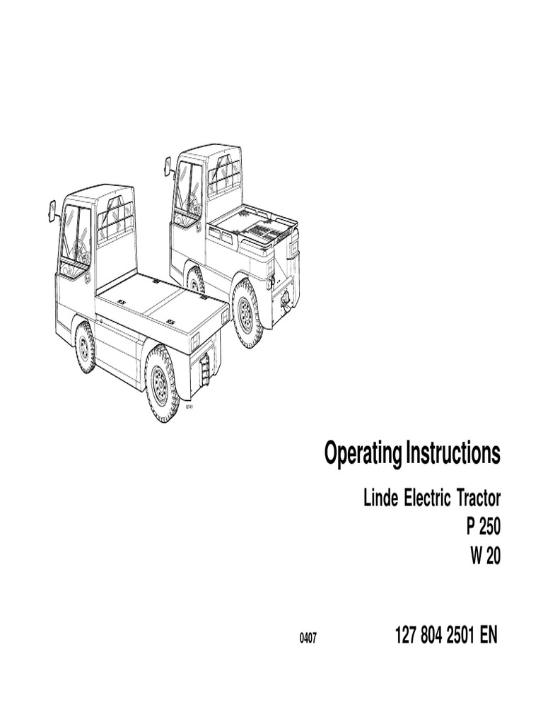 Operating Instructions: Linde Electric Tractor P 250 W20 | PDF | Truck ...