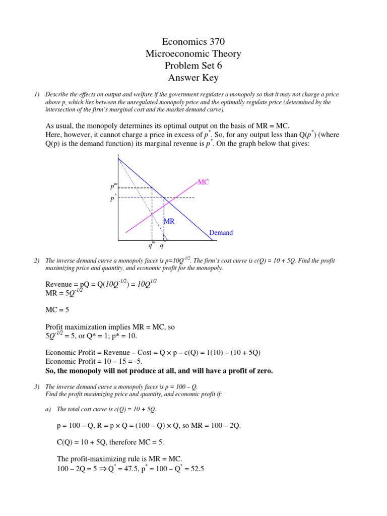 Economics 370 Microeconomic Theory Problem Set 6 Answer Key | PDF | Monopoly | Demand