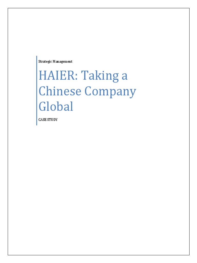 Haier Case Study | PDF | Business Economics | Economies