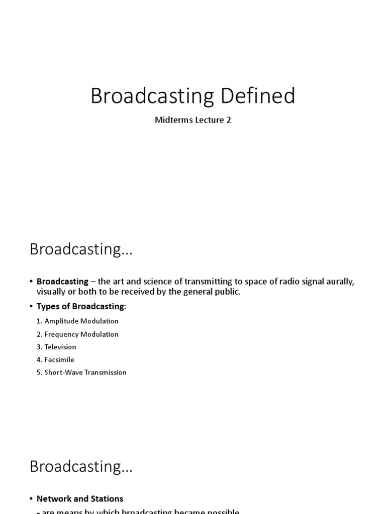 Broadcasting Defined: Types, Channels, and Station Setups | PDF ...