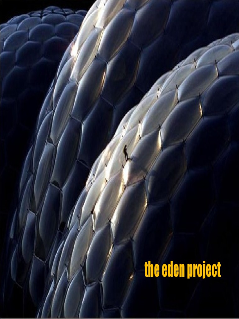 The Eden Project | PDF | Truss | Dome