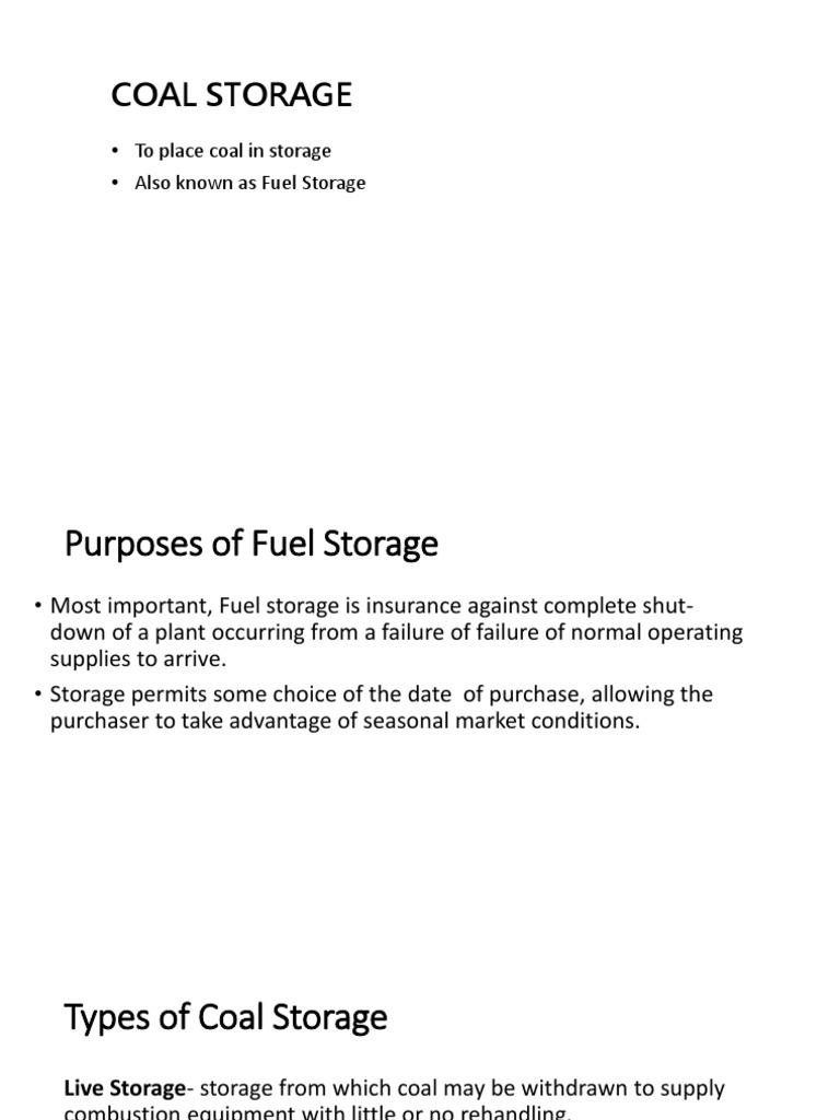Coal Storage: - To Place Coal in Storage - Also Known As Fuel Storage | PDF