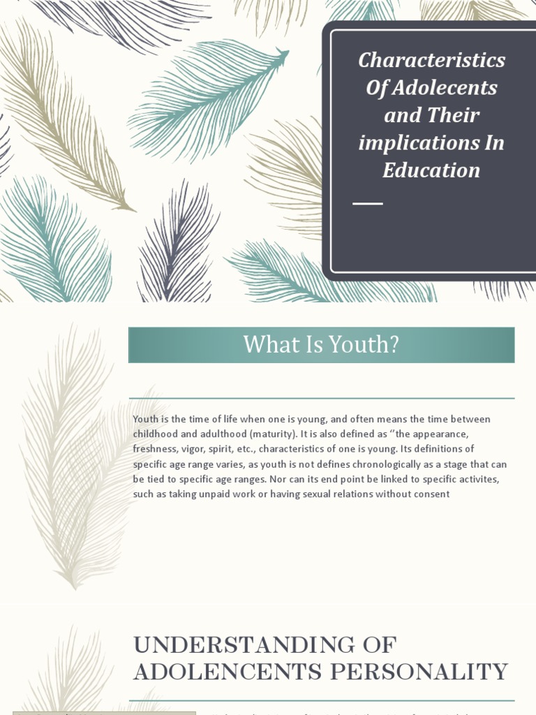 Adolescent Characteristics and Education | PDF | Adolescence | Thought