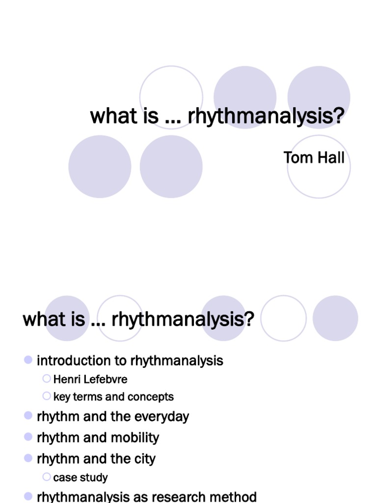 What Is Rhythmanalysis?: Tom Hall | PDF | Social Science | Science