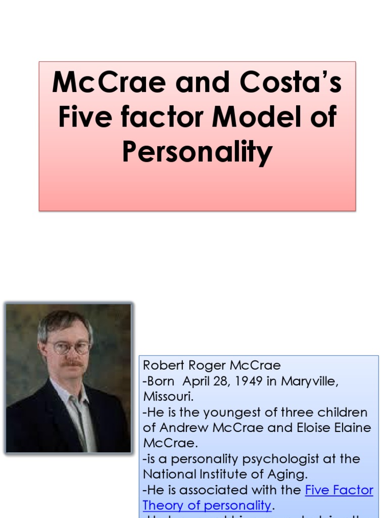 Mccrae and Costa'S Five Factor Model of Personality | PDF | Personality ...
