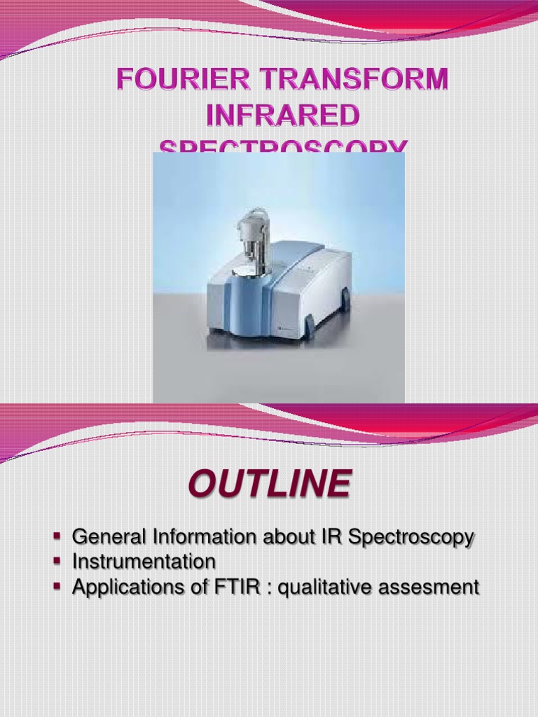 Presentation FTIR Spect | PDF | Infrared Spectroscopy | Ketone
