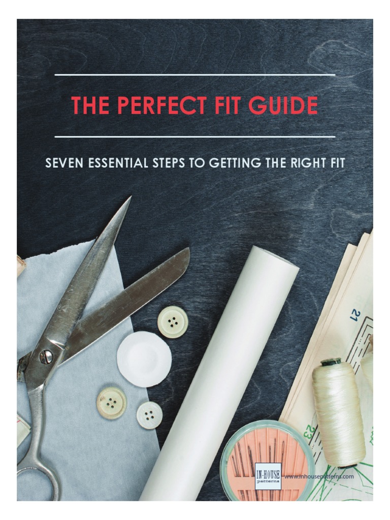 PK1S2rsaRMKeoZ1I77c0 The Perfect Fit Guide | PDF | Seam (Sewing) | Sewing