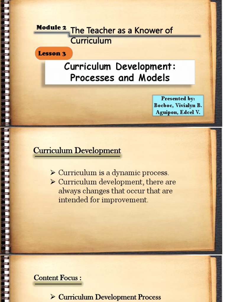 The Teacher As A Knower of Curriculum: Curriculum Development: Processes and Models | PDF | Goal ...