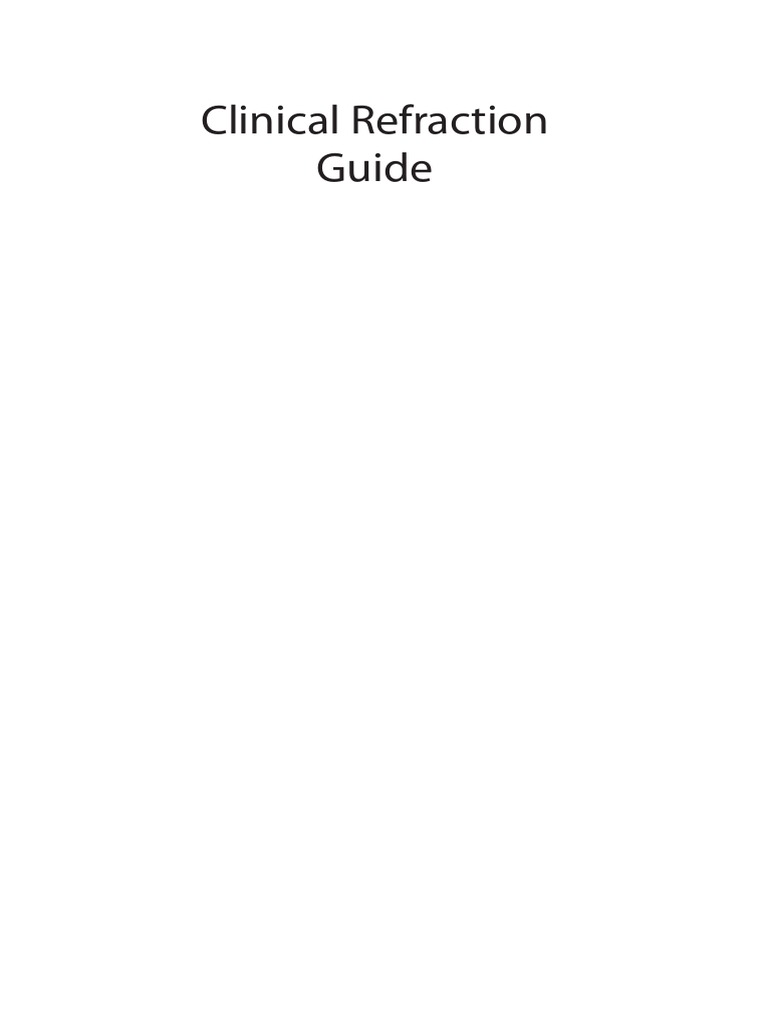 Clinical Refraction Guide | PDF | Visual Acuity | Sensory Organs