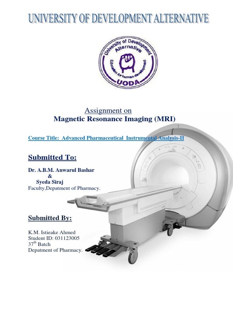 Magnetic Resonance Imaging (MRI) : Assignment On | PDF | Magnetic ...