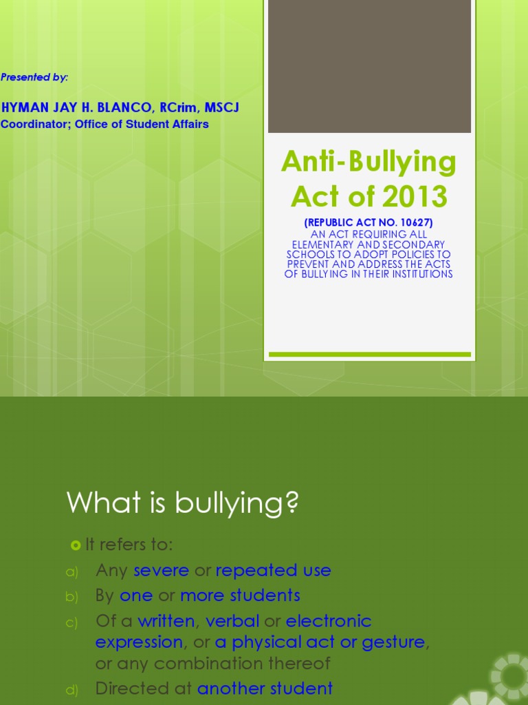 Anti-Bullying Act of 2013: Hyman Jay H. Blanco, Rcrim, MSCJ | PDF ...