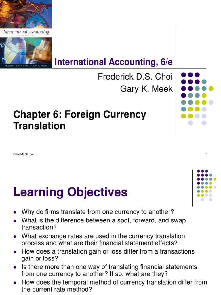 Chapter 6: Foreign Currency Translation: International Accounting, 6/e ...