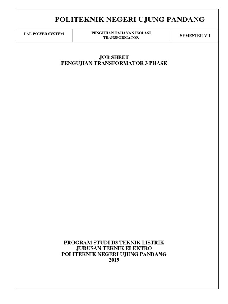 Politeknik Negeri Ujung Pandang: Job Sheet Pengujian Transformator 3 Phase | PDF