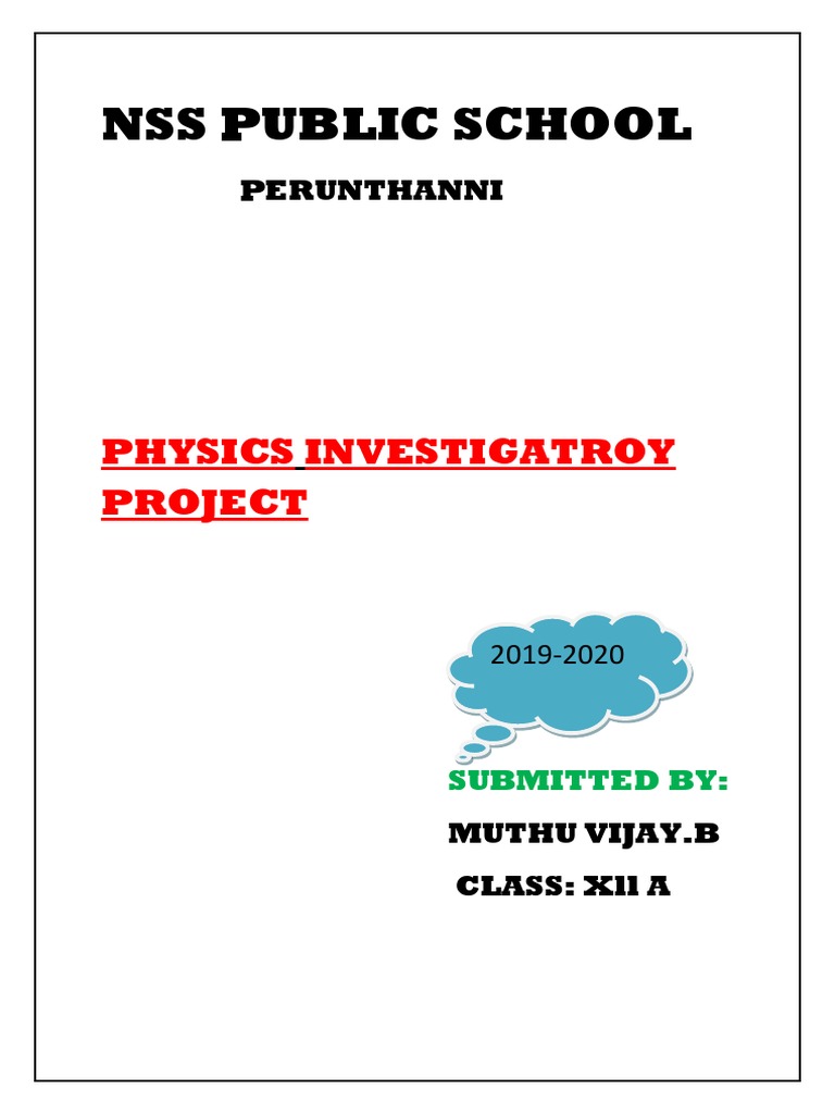 Nss Public School: Physics Investigatroy Project | PDF