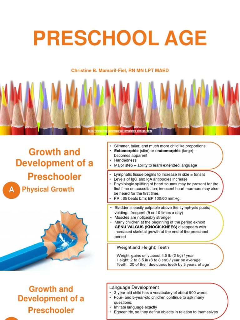 Preschool Age: Christine B. Mamaril-Fiel, RN MN LPT MAED | PDF ...