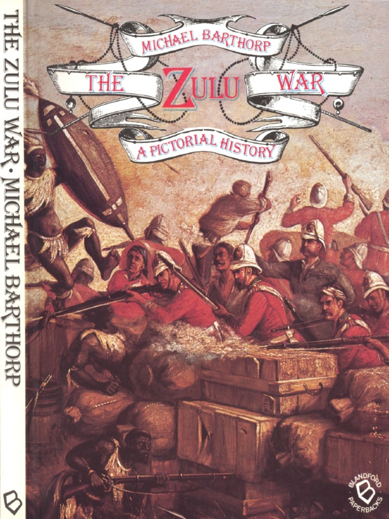 The ZULU WAR A Pictorial History | PDF
