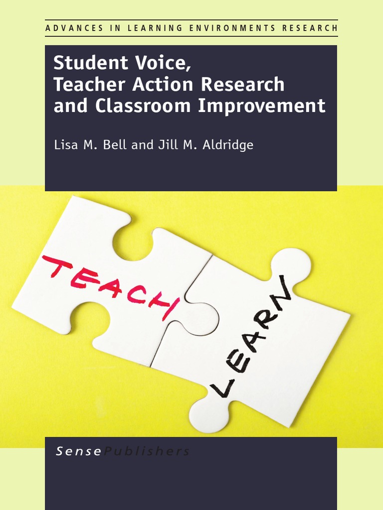 Student Voice Teacher Action Research and Classroom Improvement | PDF ...