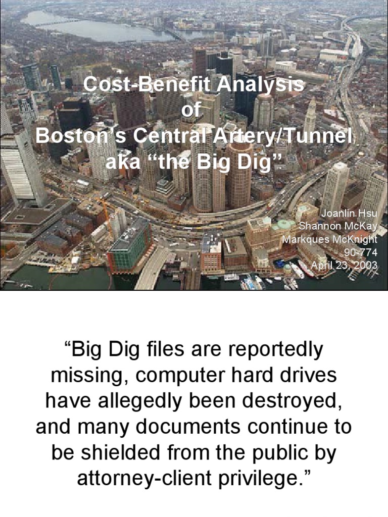 Cost-Benefit Analysis of Boston's Central Artery/Tunnel Aka "The Big ...