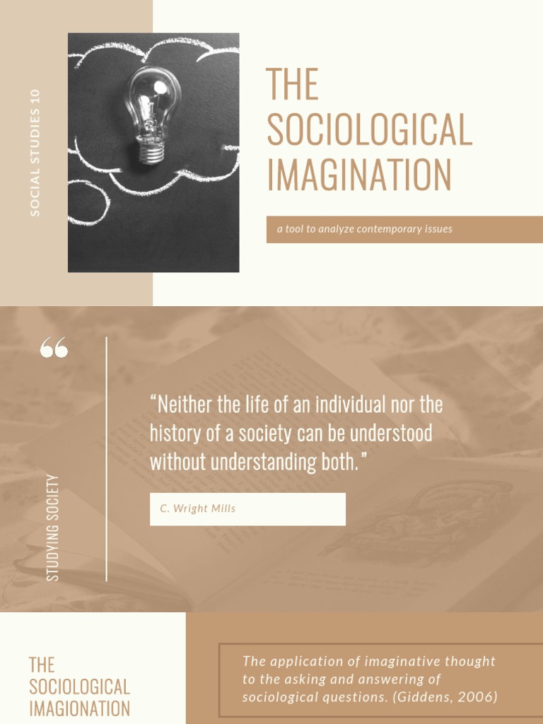 THE Sociological Imagination: A Tool To Analyze Contemporary Issues ...