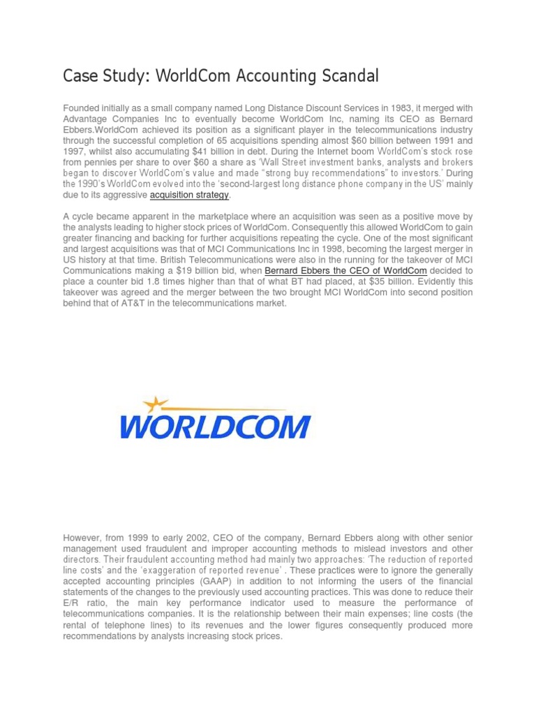 Case Study WorldCom Accounting Scandal | PDF | Sarbanes–Oxley Act | Mergers And Acquisitions