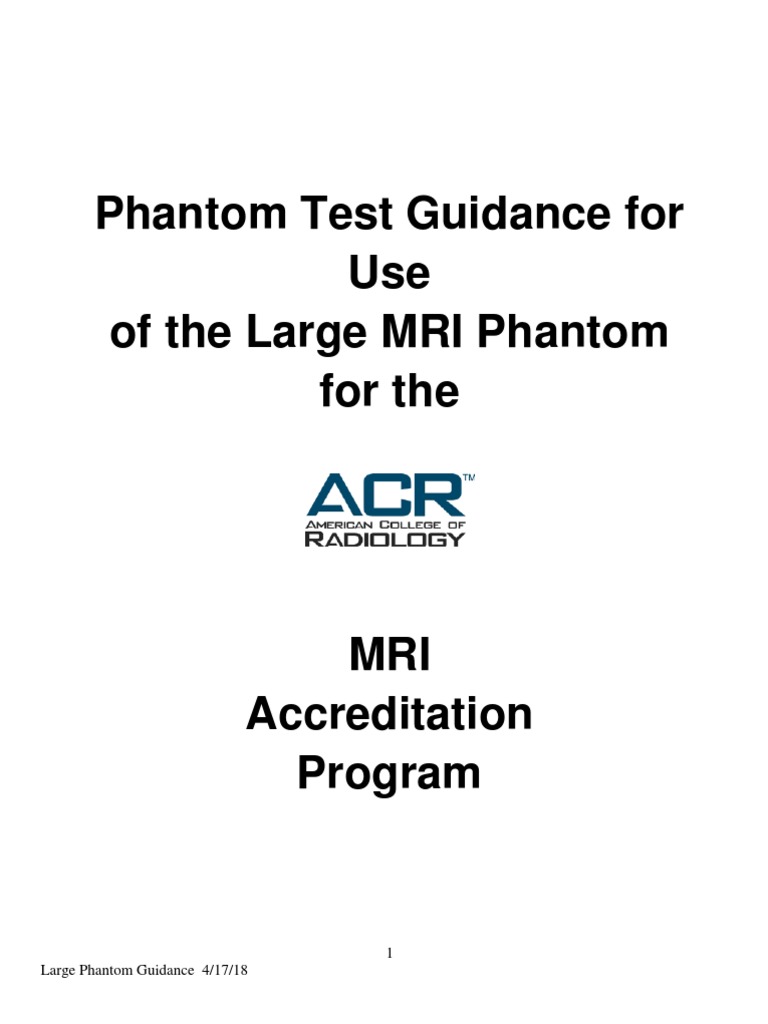 Large MRI Phantom Test Guidance | PDF | Image Scanner | Angular Resolution