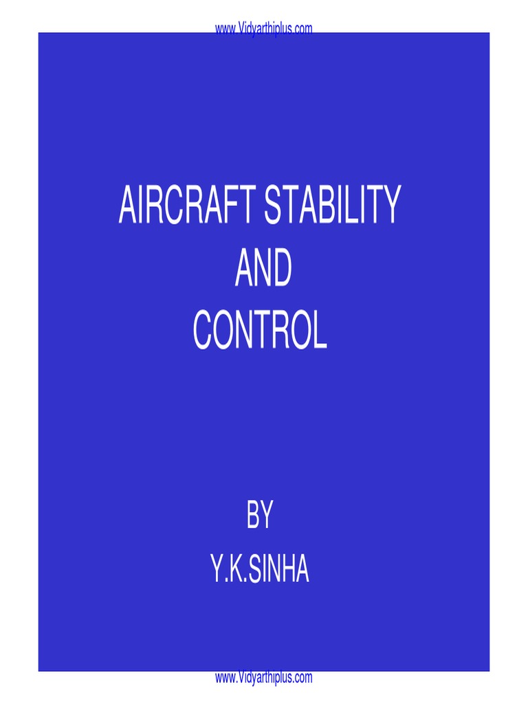 Understanding Aircraft Stability and Control Through Dynamic and Static ...