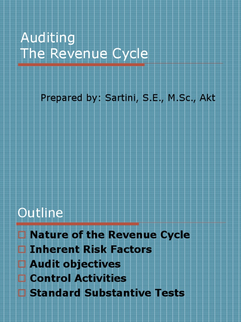 Auditing The Revenue Cycle: Prepared By: Sartini, S.E., M.SC., Akt | Download Free PDF | Receipt ...