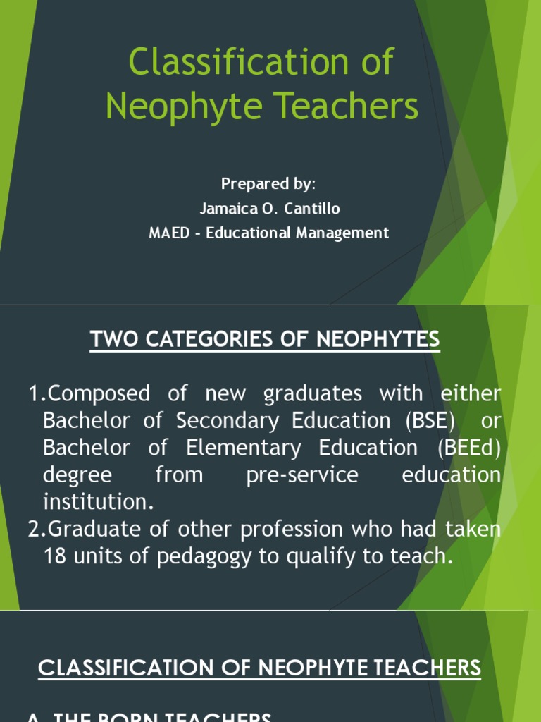 Classification of Neophyte Teachers | PDF | Teachers | Teaching