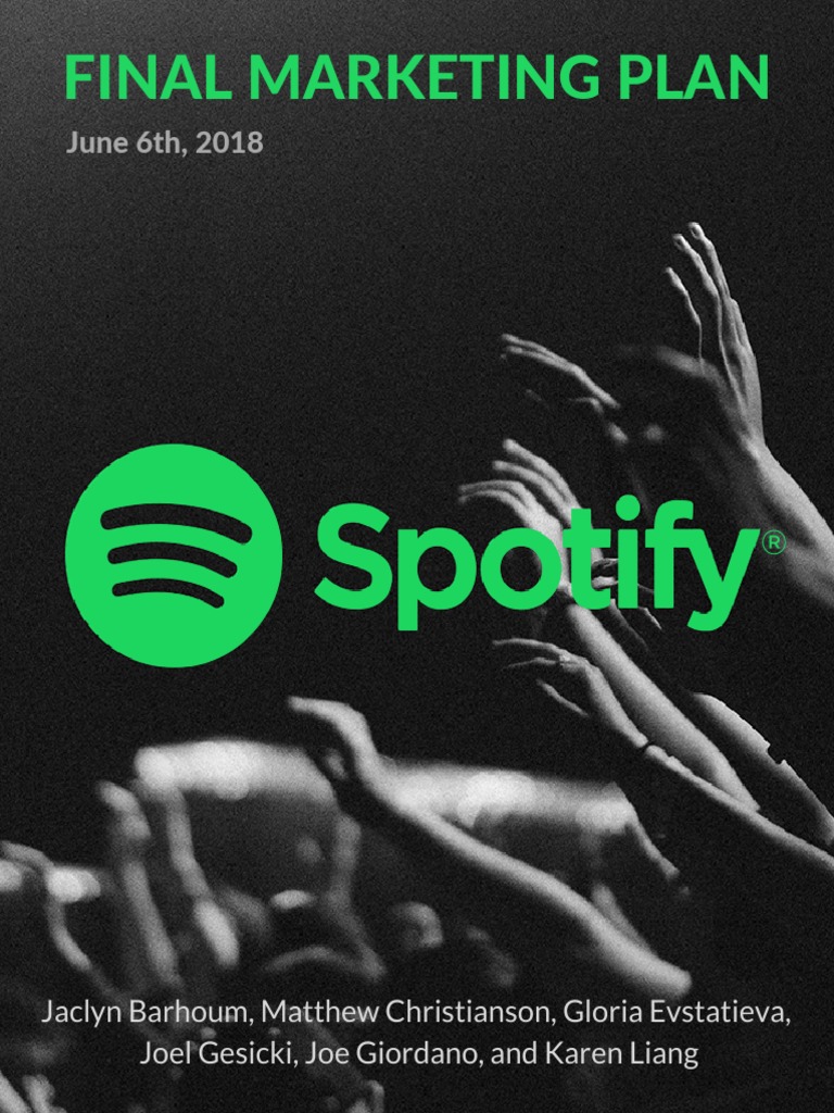 Spotify Final Marketing Plan | PDF | Spotify | Streaming Media