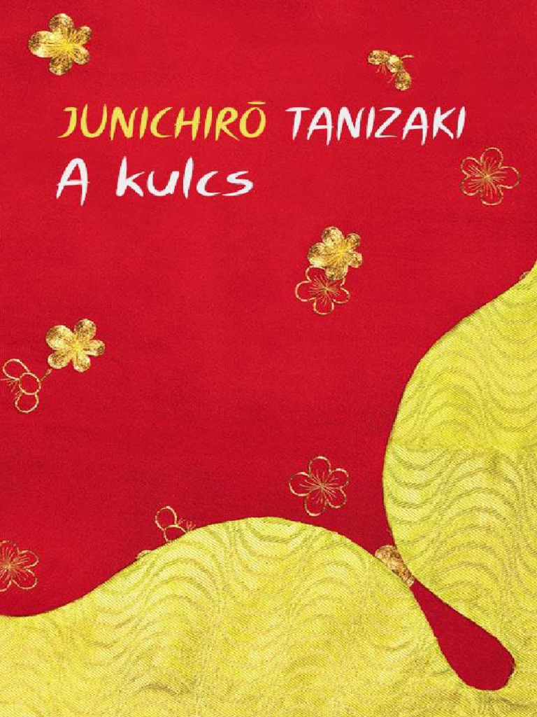 Junichiró Tanizaki - A Kulcs | PDF