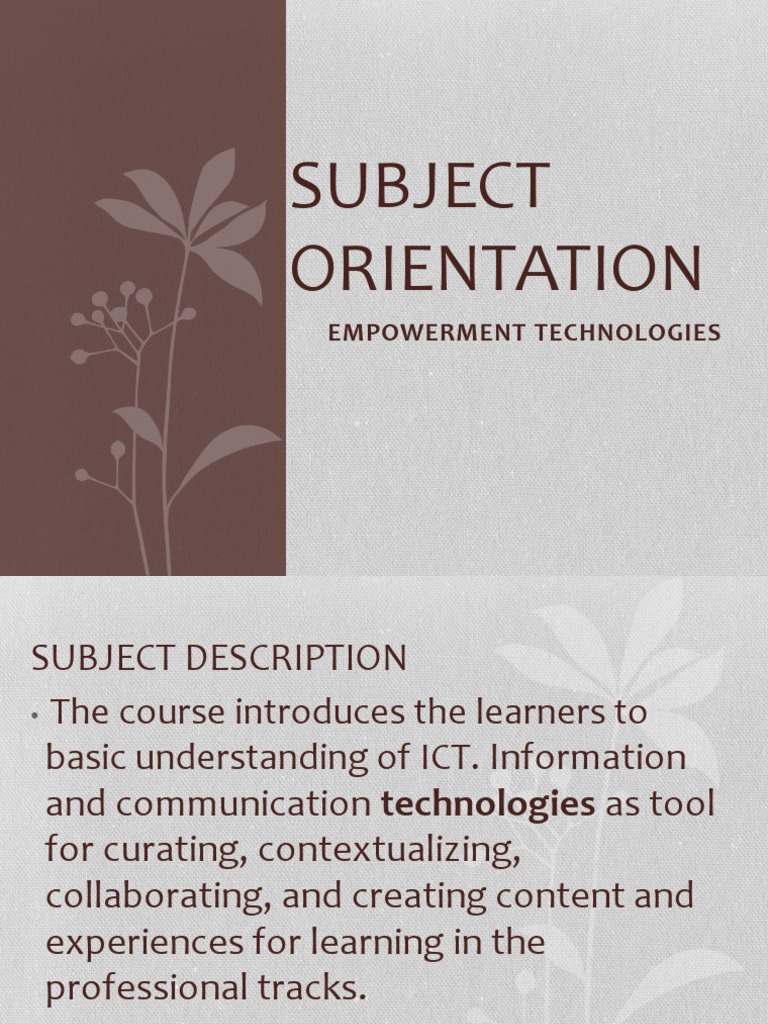 Subject Orientation: Empowerment Technologies | PDF | Educational ...