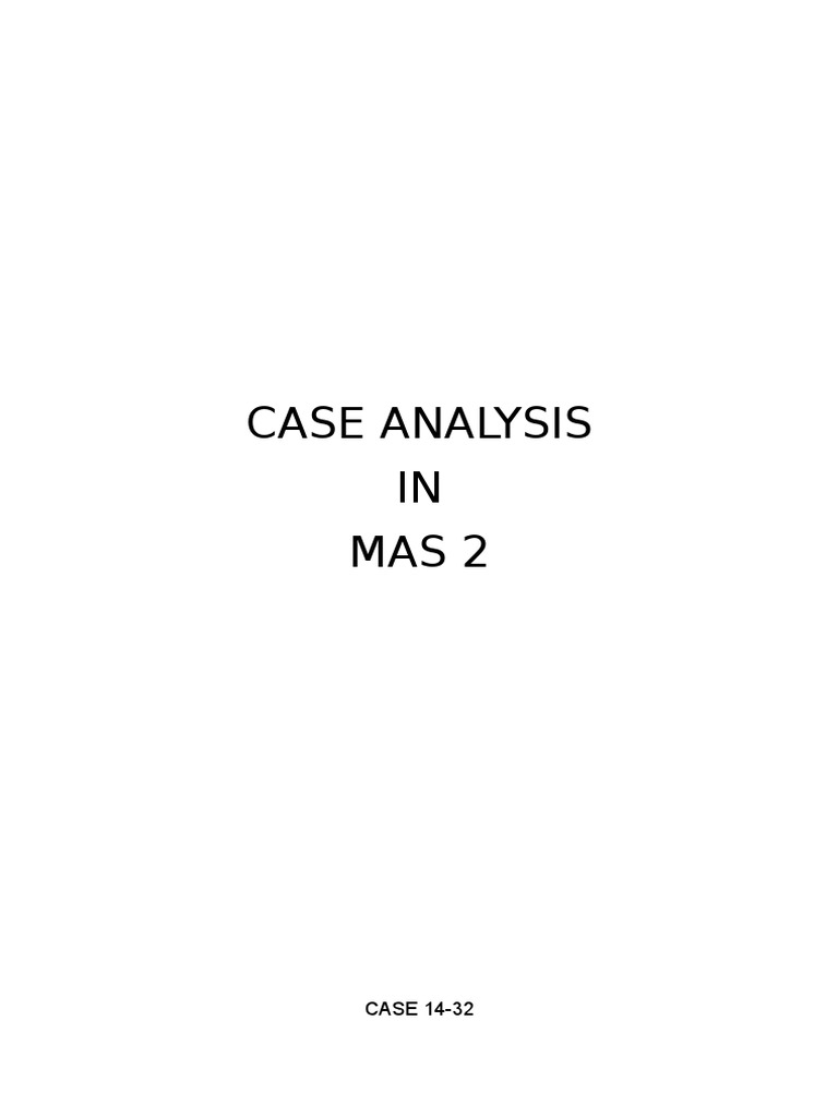 MAS 2 Case Analysis Sample | PDF | Expense | Depreciation