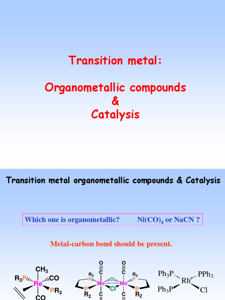 Organometallic Catalysis & Compounds | PDF | Organometallic Chemistry ...