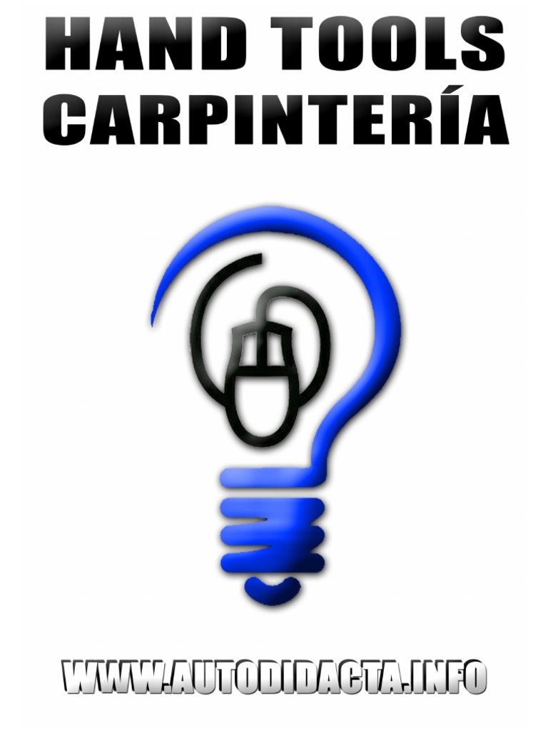 Estupendo INSTRUCTIVO Sobre Las HERRAMIENTAS MANUALES de CARPINTERÍA PDF | PDF | Negocios
